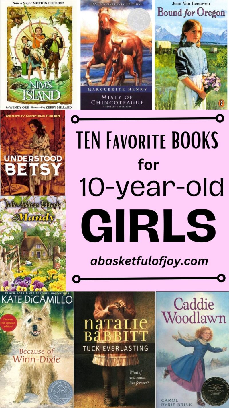 Ten Books that 10-Year-Old Girls Will Love - A Basketful of Joy