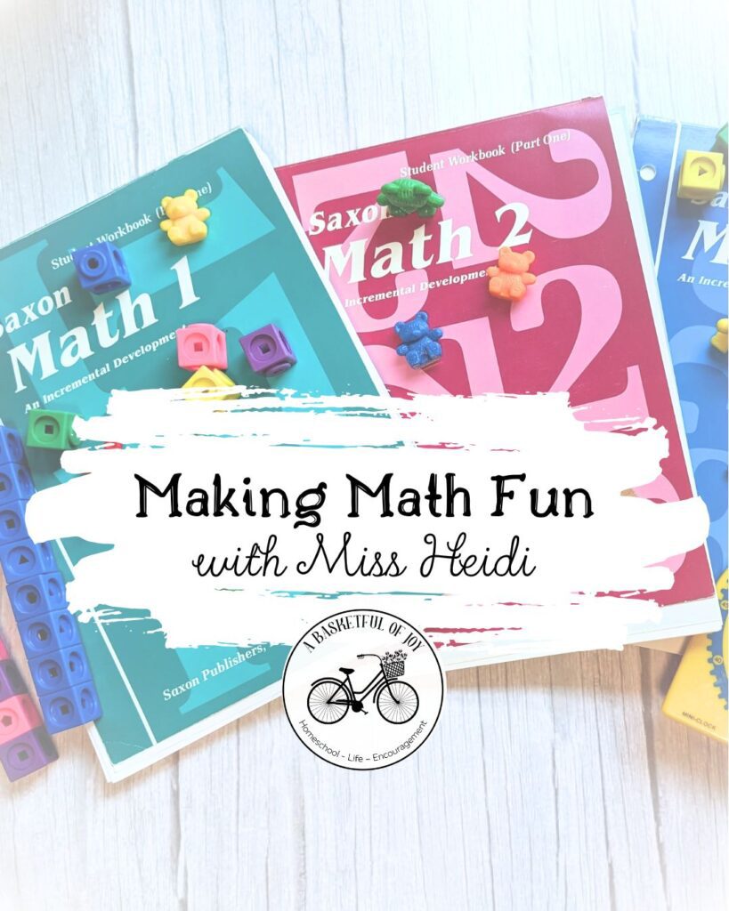 Making Math Fun with Miss Heidi - A Basketful of Joy